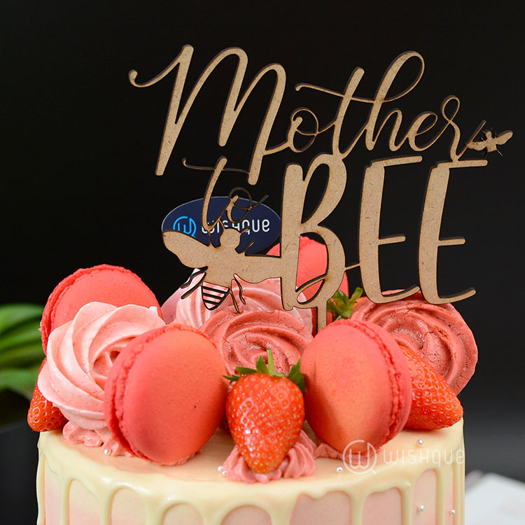 Mother To Bee Wooden Cake Topper - Cake Toppers | Wishque